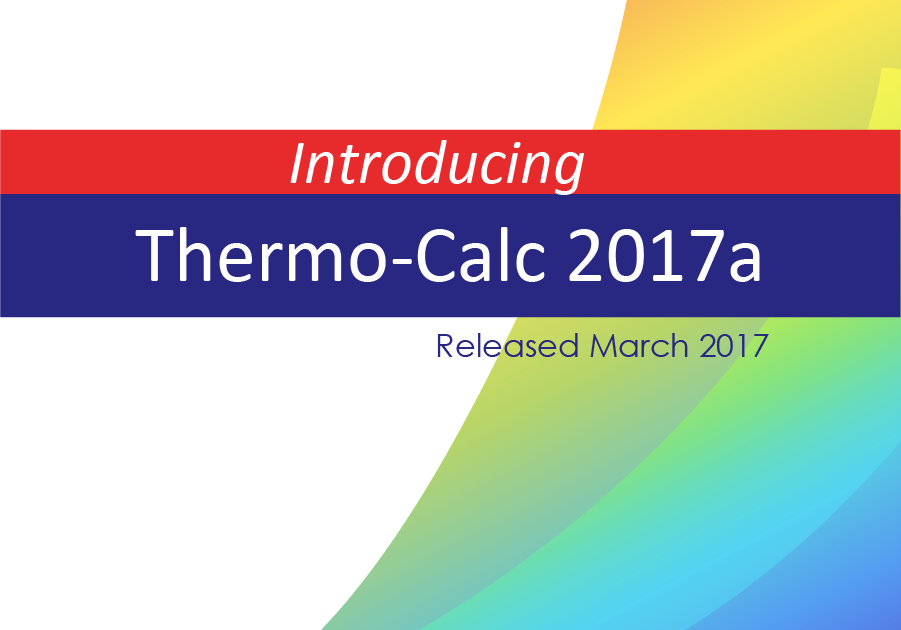 Thermo-Calc 2017a is here! - Thermo-Calc Software