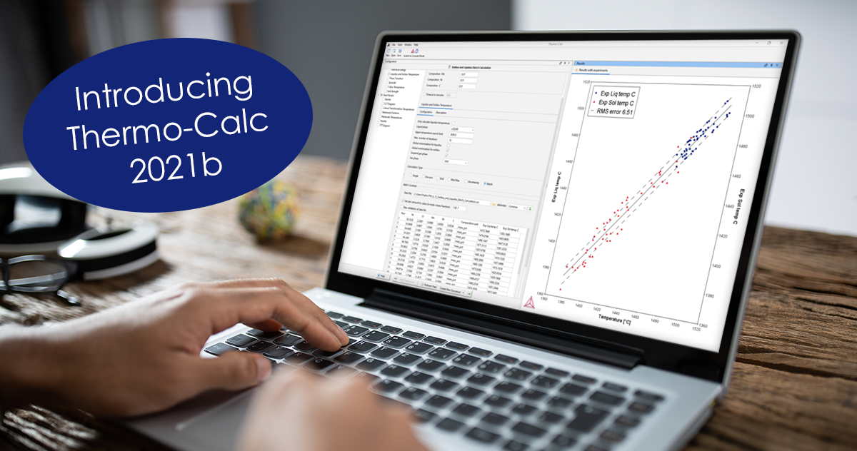 Thermo-Calc 2021b Release Overview - Thermo-Calc Software