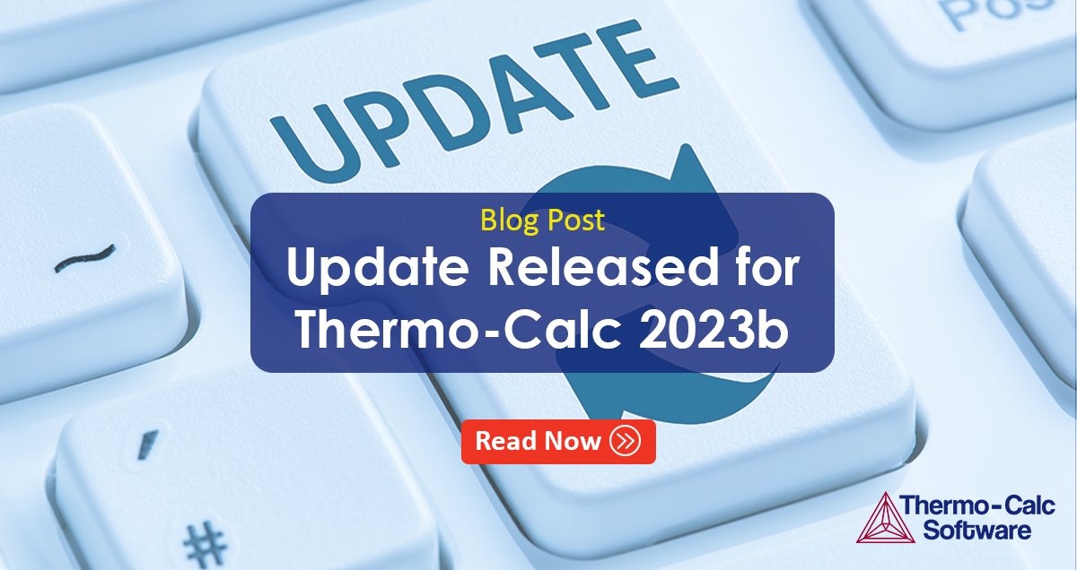 Update Released for Thermo-Calc 2023b - Thermo-Calc Software