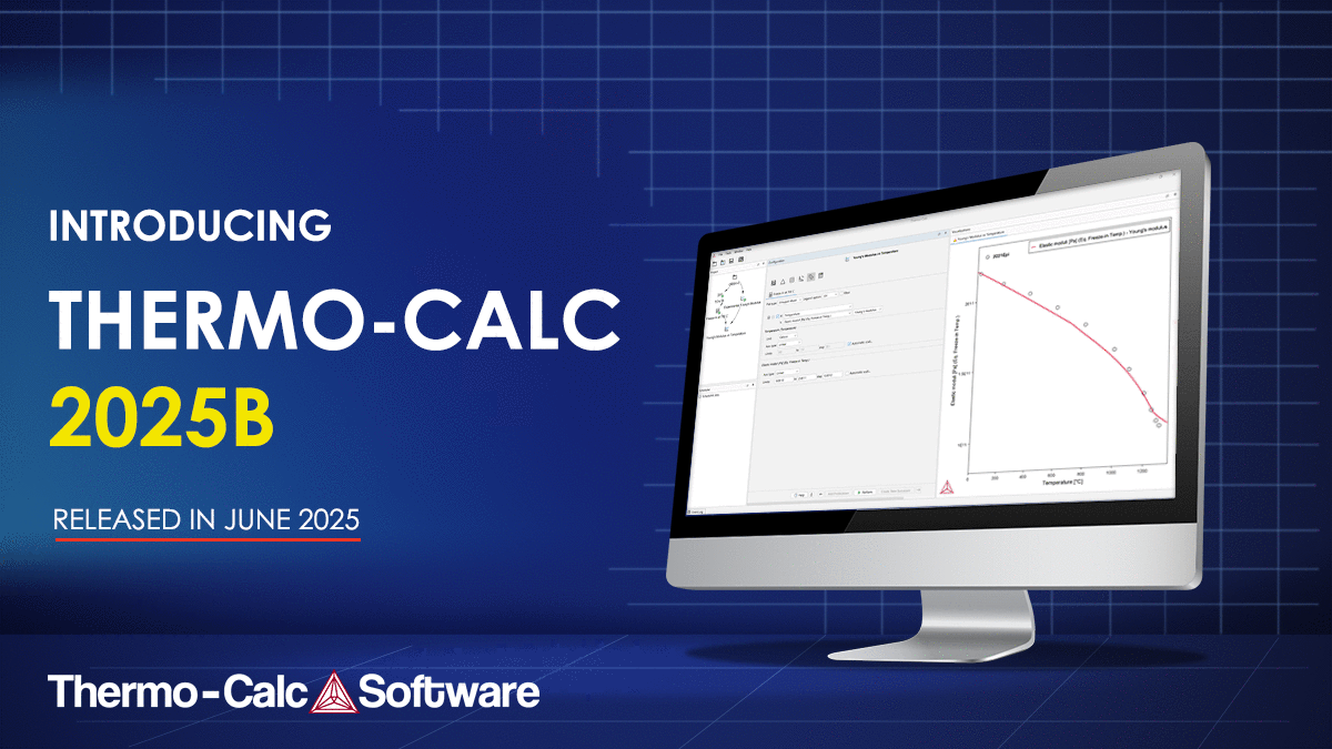 Thermo-Calc 2025b Now Available - Thermo-Calc Software