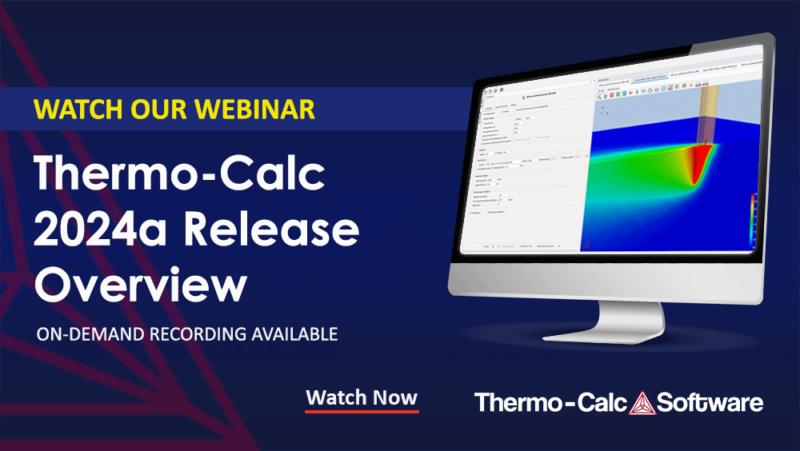 Thermo-Calc 2024a Now Available - Thermo-Calc Software